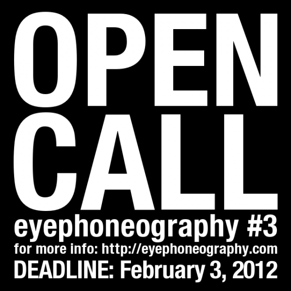 » Open call for eyephoneography #3